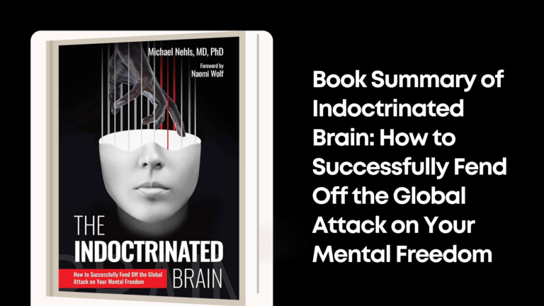 Book Summary of Indoctrinated Brain: How to Successfully Fend Off the ...